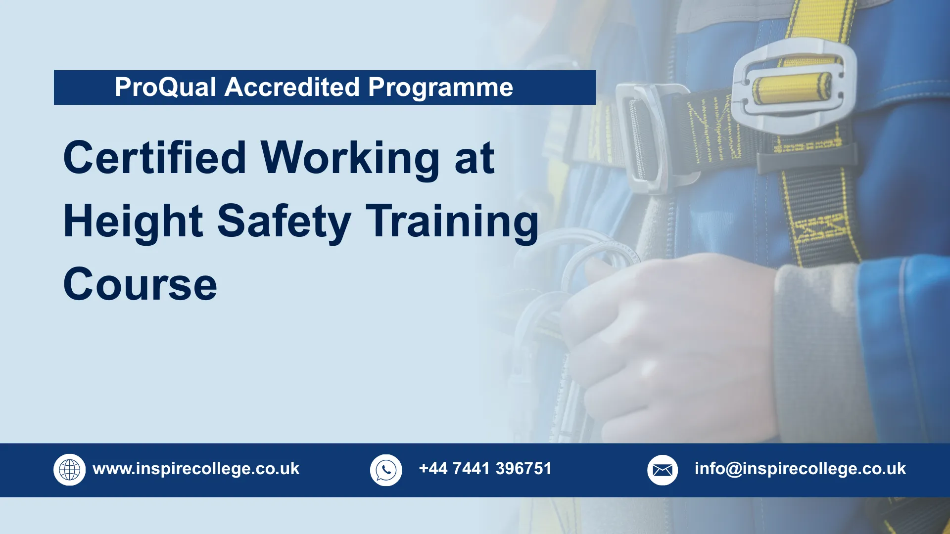 ProQual Accredited Certified Working at Height Safety Training Course